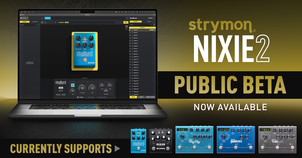 Introducing Nixie 2 Public Beta! - Strymon
